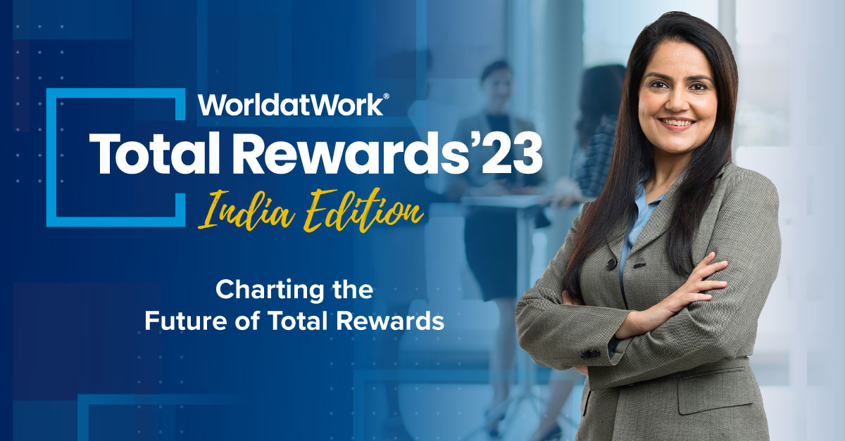 Total Rewards'23: India Edition | WorldatWork India
